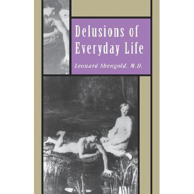 Delusions of Everyday Life