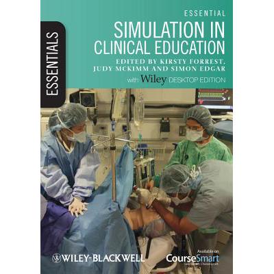 Essential Simulation In Clinical Education [Wiley医学]