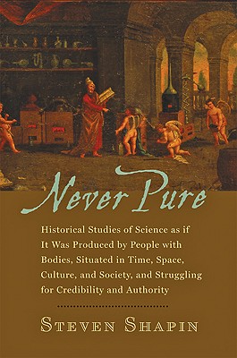 Never Pure: Historical Studies of