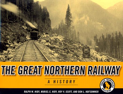 The Great Northern Railway: A