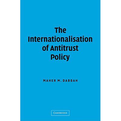 The Internationalisation of Antitrust Policy