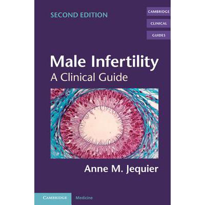 Male Infertility: A Clinical Guide - Male In...