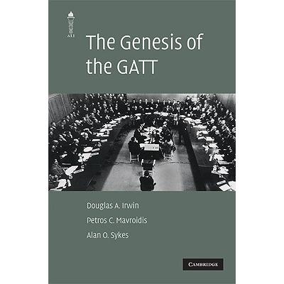 Genesis of the GATT: - The Genesis of the GATT