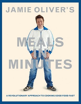 Jamie Oliver's Meals in Minutes: A