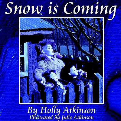 Snow Is Coming