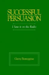Successful Persuasion: I Saw It on the