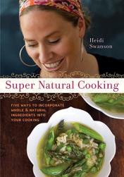 Super Natural Cooking: Five Delicious