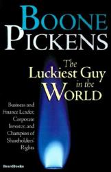 Boone Pickens the Luckiest Guy in the