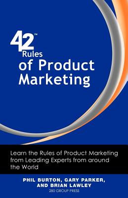 42 Rules of Product Marketing: Learn the