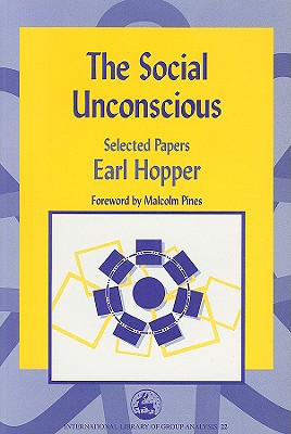 The Social Unconscious: Selected