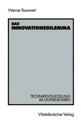 Das Innovationsdilemma: