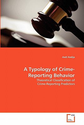 A Typology of Crime-Reporting