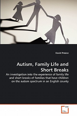 Autism, Family Life and Short