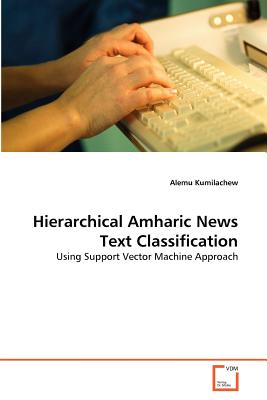 Hierarchical Amharic News Text