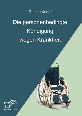 Die Personenbedingte K Ndigung Wege