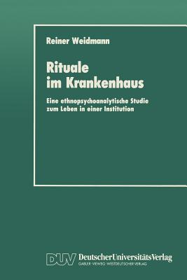 Rituale Im Krankenhaus: Eine