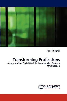 Transforming Professions
