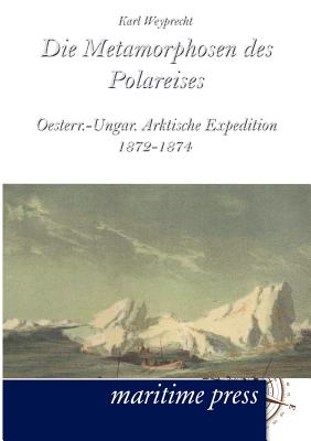 Die Metamorphosen Des Polareises
