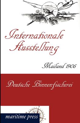 Internationale Ausstellung Mailand 1906: