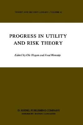 Progress in Utility and Risk