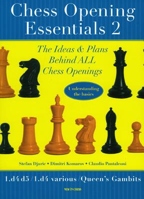 Chess Opening Essentials: 1.D4 D5 \/ 1.D4 Var...