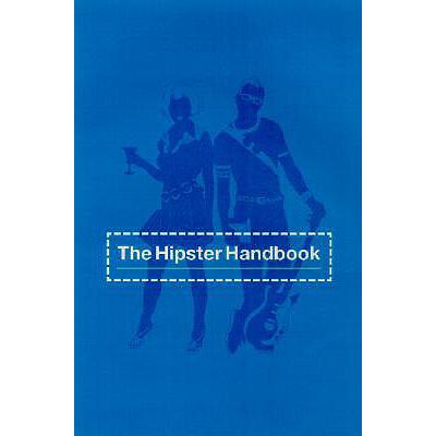 The Hipster Handbook