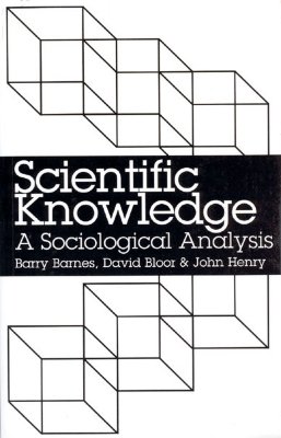Scientific Knowledge: A Sociologic