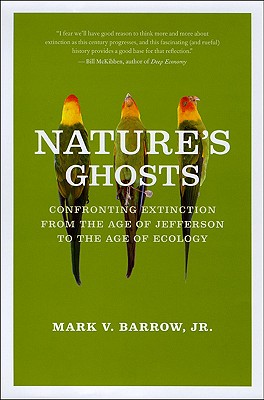 Nature's Ghosts: Confronting Extinction