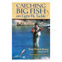 Catching Big Fish on Light Fly