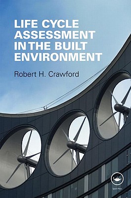 Life Cycle Assessment in the Built