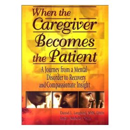 When the Caregiver Becomes th