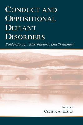 Conduct and Oppositional Defiant