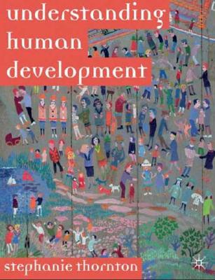 Understanding Human Development: