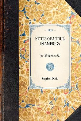 Notes of a Tour in America