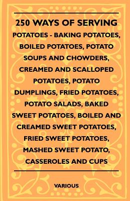 250 Ways of Serving Potatoes - Baking