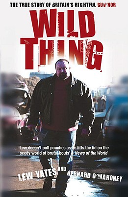 Wild Thing: The True Story of Britain's