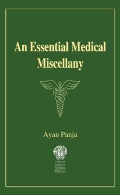 An Essential Medical Miscellany: