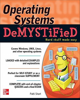 Operating Systems Demystified