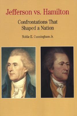 Jefferson vs. Hamilton: Confrontations
