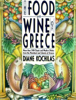 The Food and Wine of Greece: More Than
