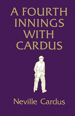 A Fourth Innings with Cardus