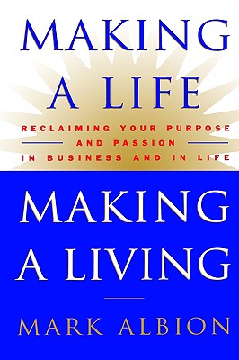 Making a Life, Making a Living: