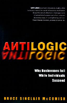 Antilogic - Why Businesses Fail While