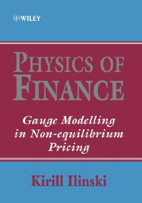 Physics Of Finance - Gauge Modelling In