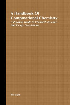 Handbook Of Computational Chemistry:
