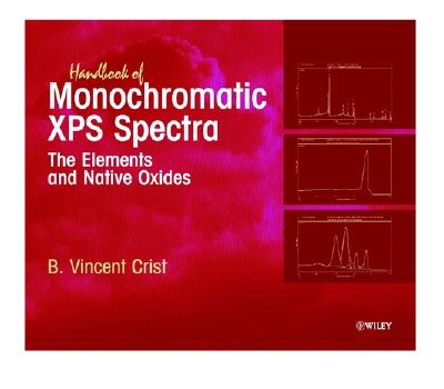 Hdbk Of Monochromatic Xps Spectra - The