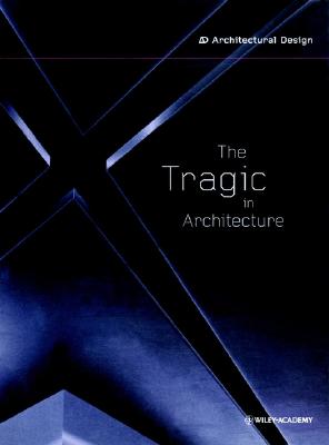 The Tragic In Architecture