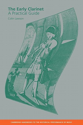 The Early Clarinet: A Practical