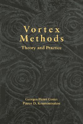 Vortex Methods: Theory and