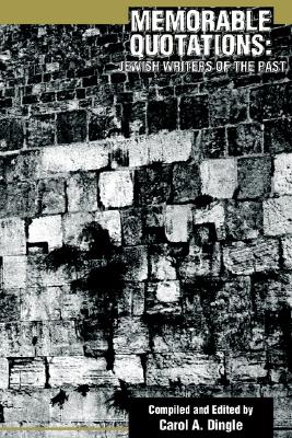 Memorable Quotations: Jewish Writers of